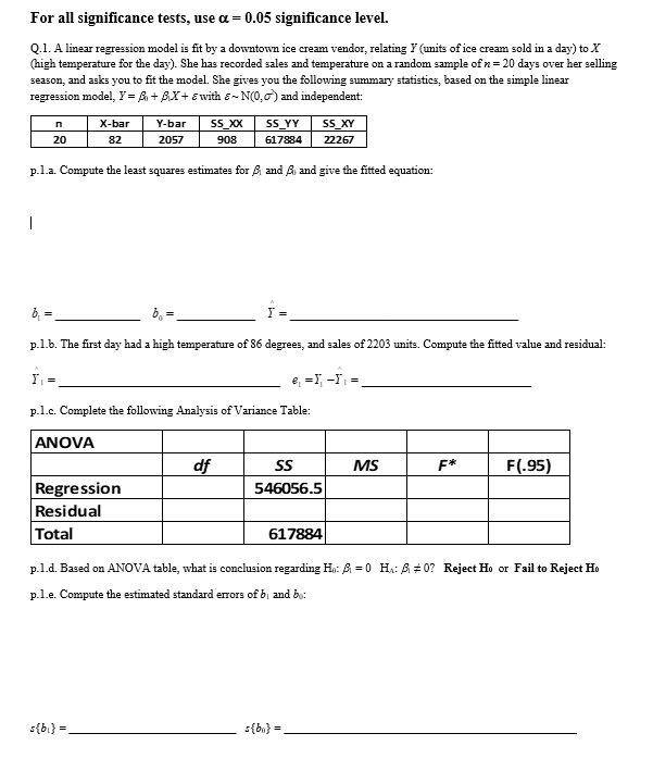 Solved For all significance tests, use α=0.05 significance | Chegg.com