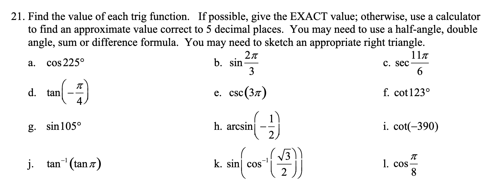 21. Find the value of each trig function. If | Chegg.com
