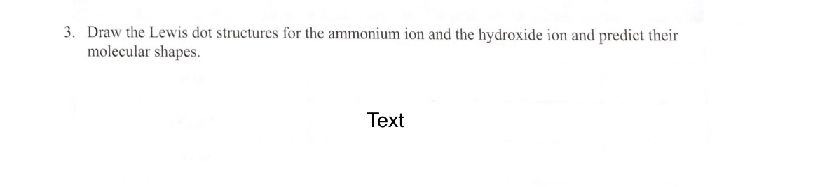 3. Draw the Lewis dot structures for the ammonium ion | Chegg.com