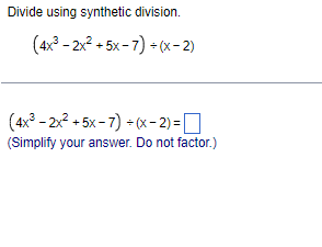 Solved Divide using synthetic division. x−1x5+10x3−11 | Chegg.com