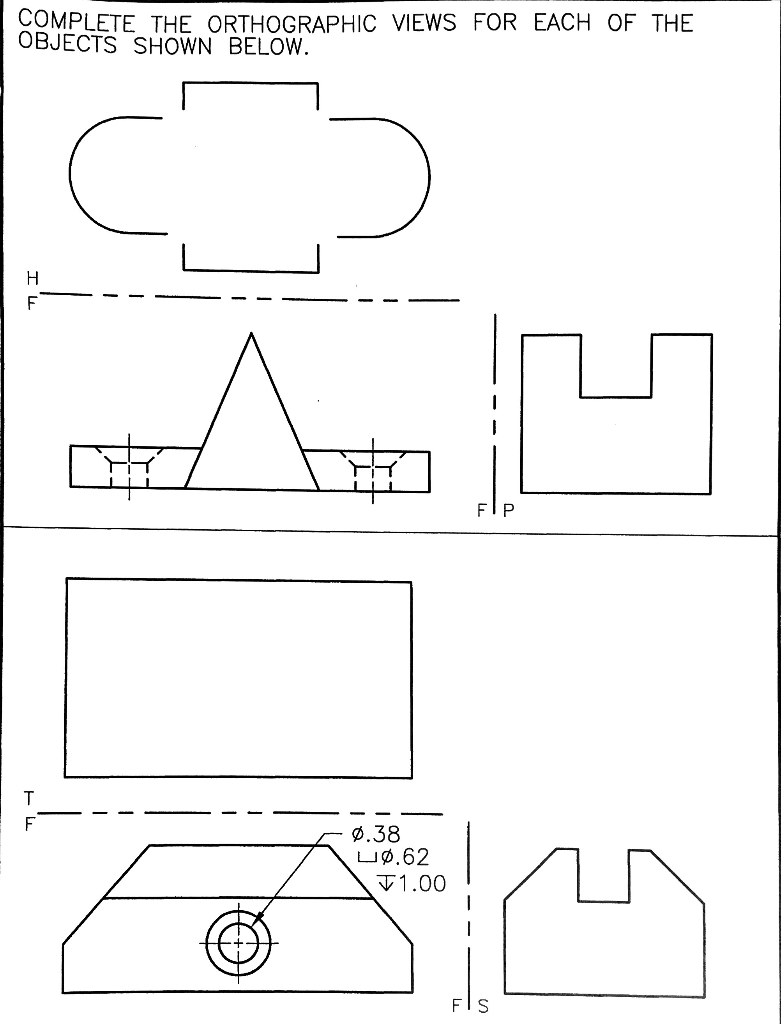 Solved COMPLETE THE ORTHOGRAPHIC VIEWS FOR EACH OF THE | Chegg.com