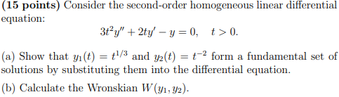 Solved (15 points) Consider the second-order homogeneous | Chegg.com
