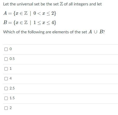 Solved Let the universal set be the set Z of all integers | Chegg.com