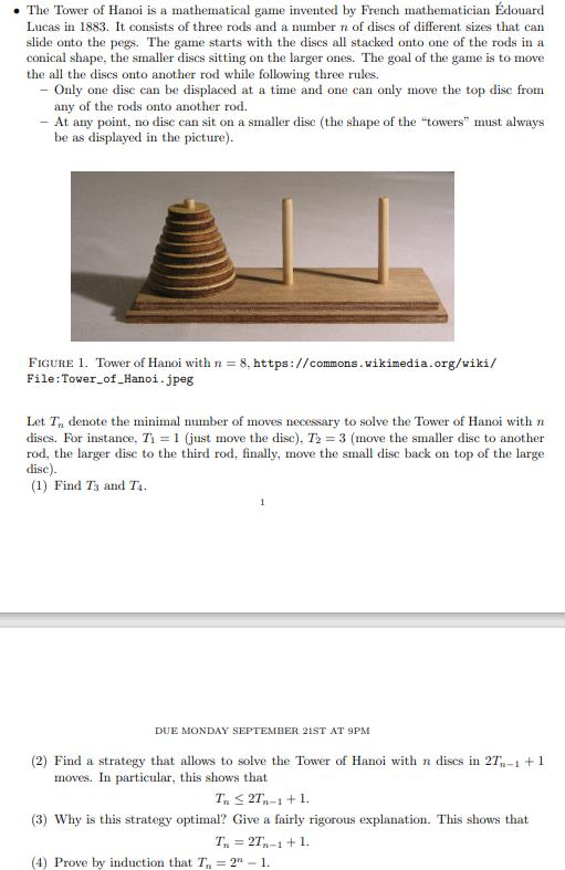 Solved • The Tower of Hanoi is a mathematical game invented | Chegg.com