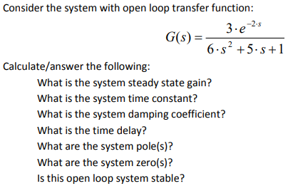 Solved Consider the system with open loop transfer function: | Chegg.com