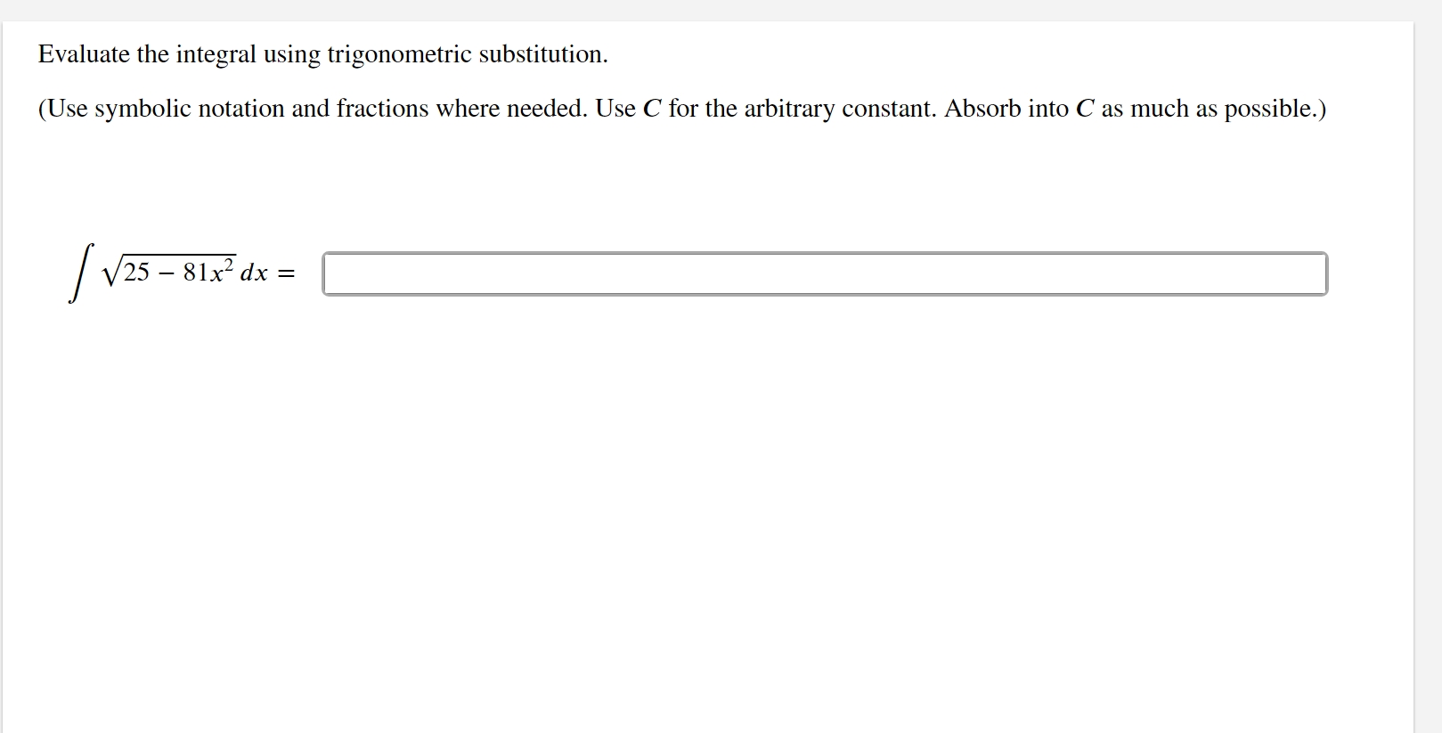 Solved Evaluate the integral using trigonometric | Chegg.com