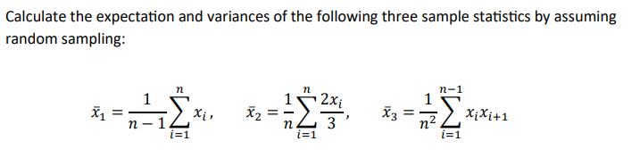Solved Calculate The Expectation And Variances Of The