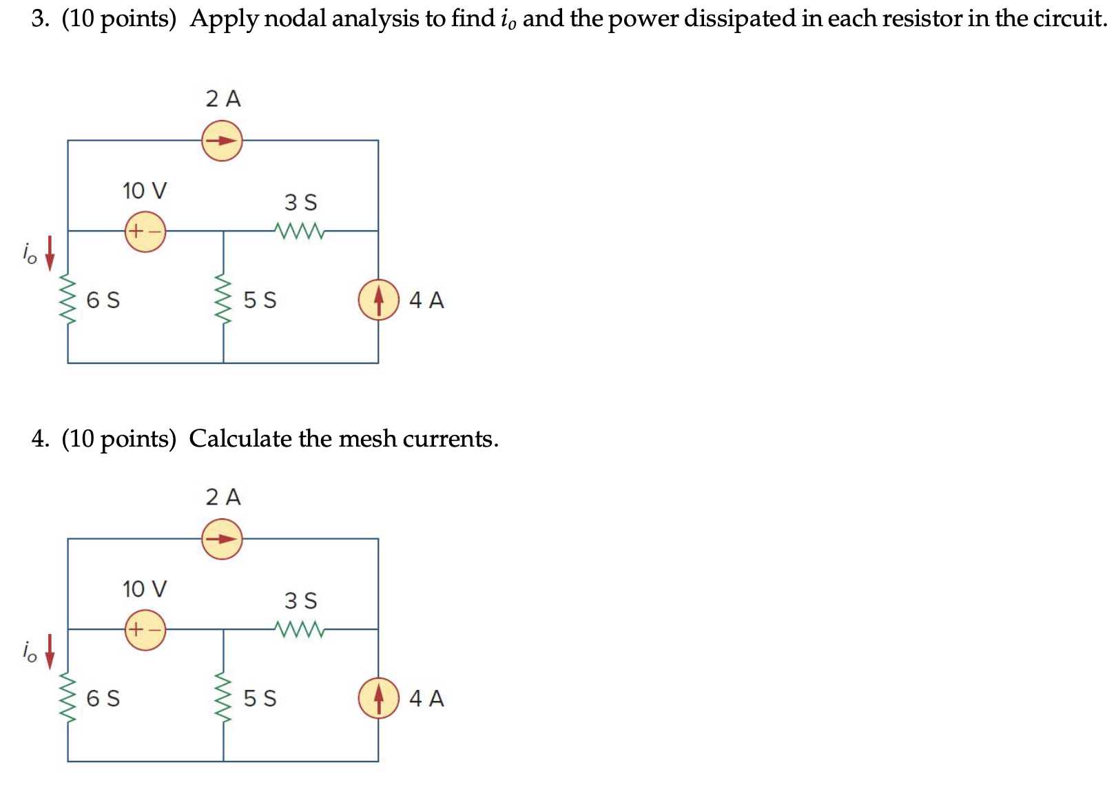 Solved Apply nodal analysis to find i_(o) ﻿and the power | Chegg.com