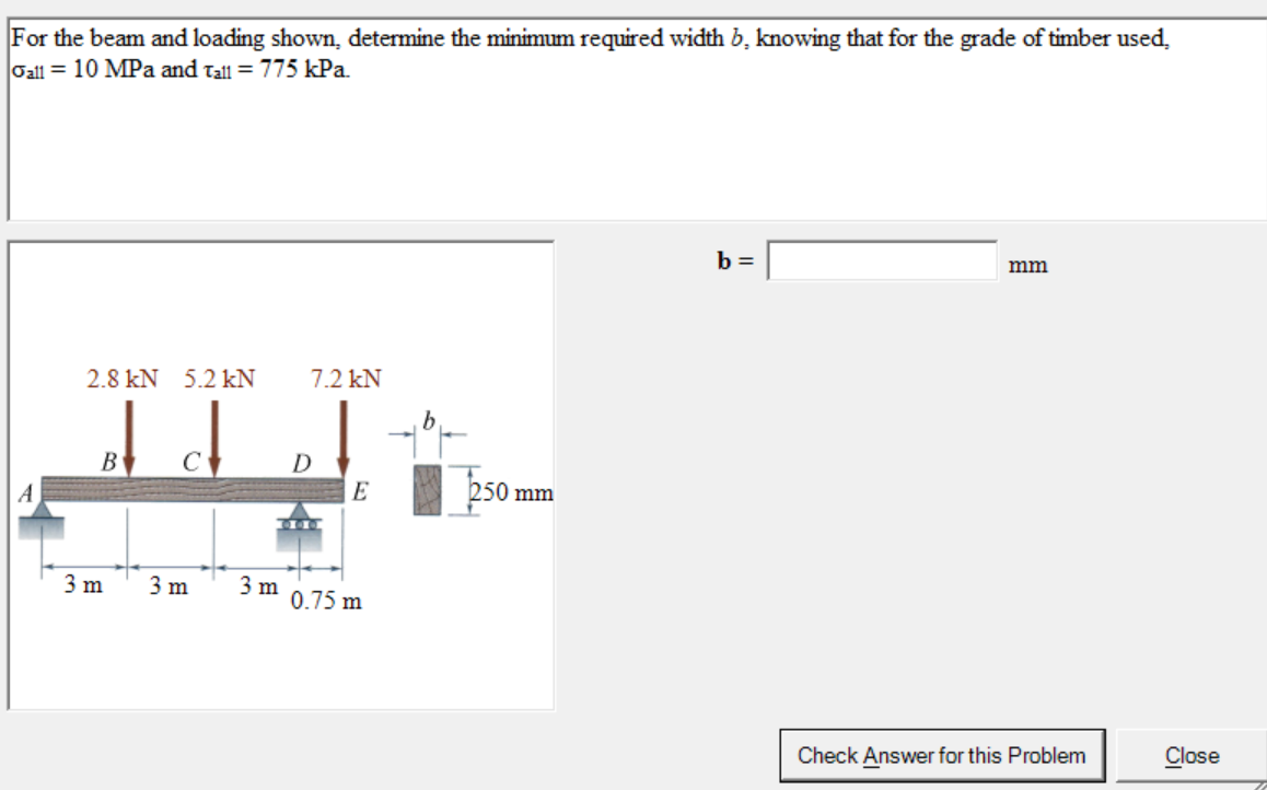 Solved For the beam and loading shown, determine the minimum | Chegg.com