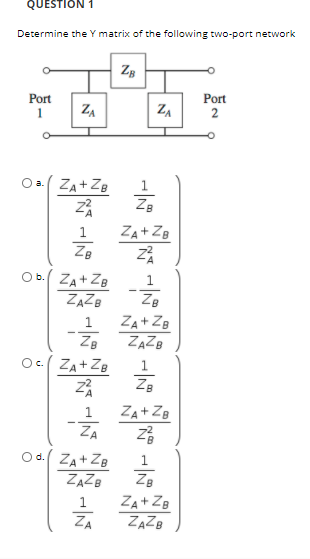 Solved QUESTION 1 Determine the Y matrix of the following | Chegg.com