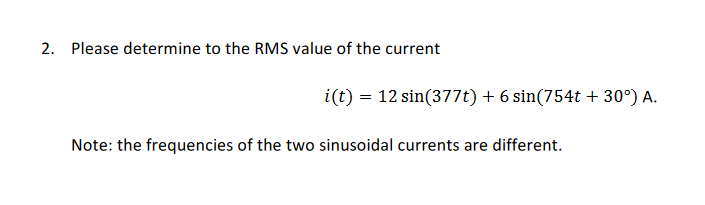 Solved 2. Please determine to the RMS value of the current | Chegg.com