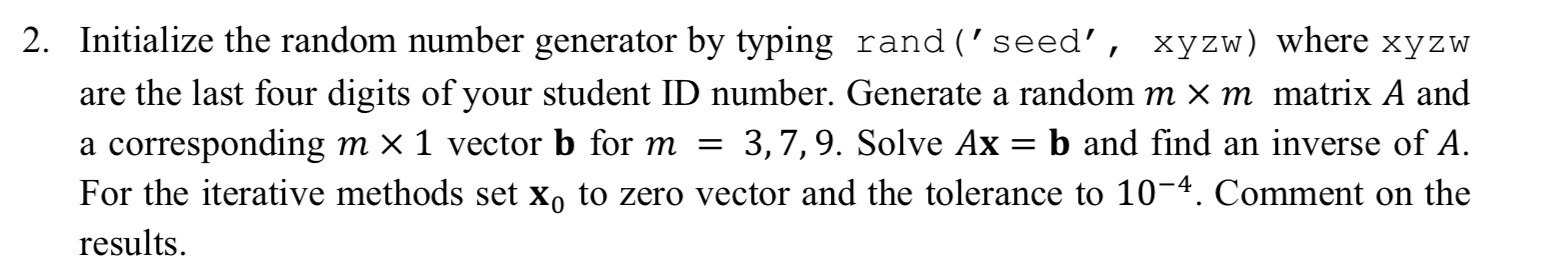 Solved 2. Initialize the random number generator by typing | Chegg.com