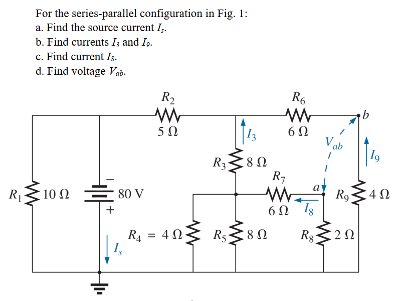 Solved For The Series Parallel Configuration In Fig 1 A
