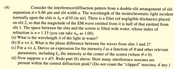 Solved Consider the interference/diffraction pattern from a | Chegg.com