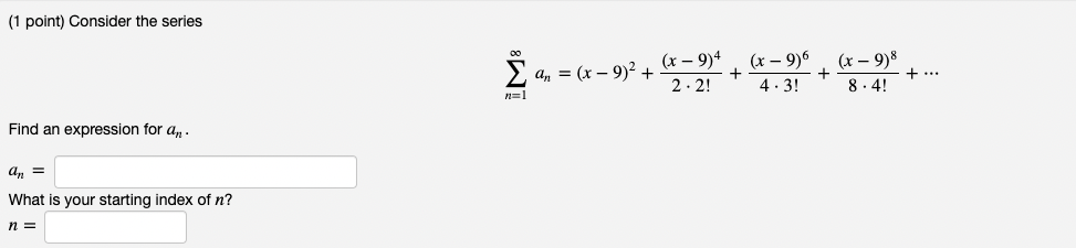 Solved (1 point) Consider the series | Chegg.com