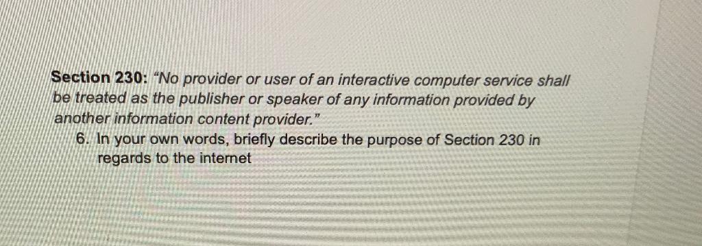 Solved Section 230: “No provider or user of an interactive | Chegg.com
