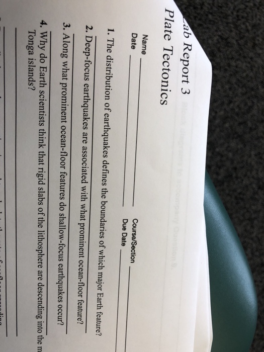 Solved ab Report 3 Plate Tectonics Name Date Course/Section | Chegg.com