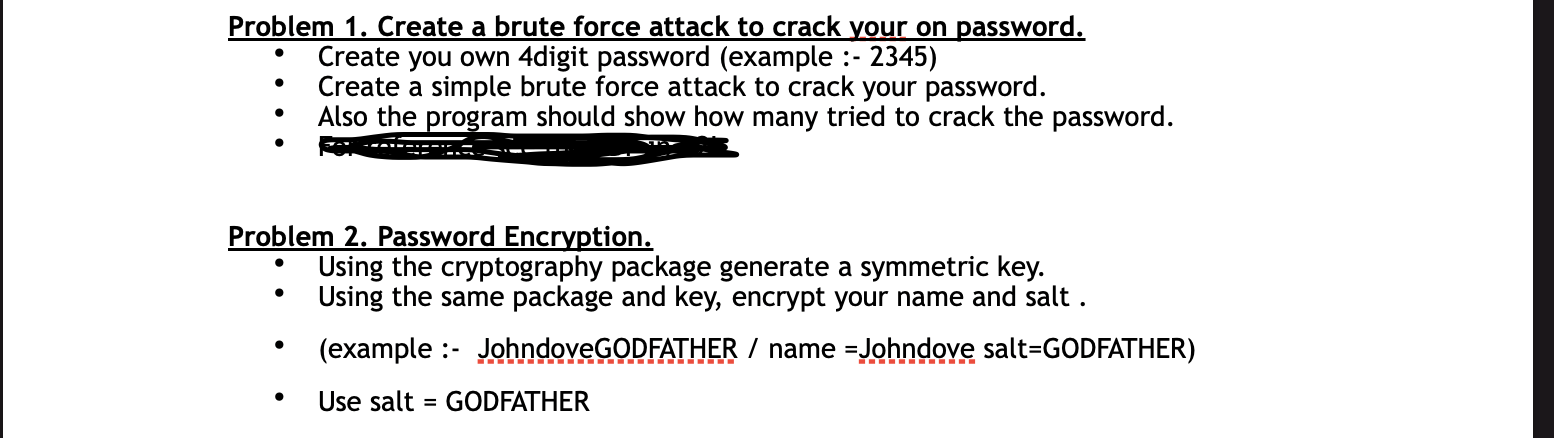 Solved Problem 1. Create a brute force attack to crack your | Chegg.com