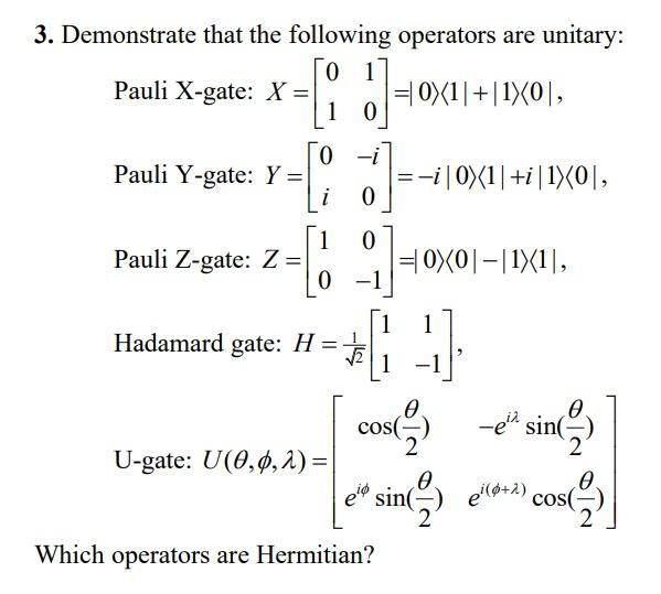 Solved 3. Demonstrate that the following operators are | Chegg.com