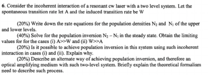 Solved 6. Consider the incoherent interaction of a resonant | Chegg.com