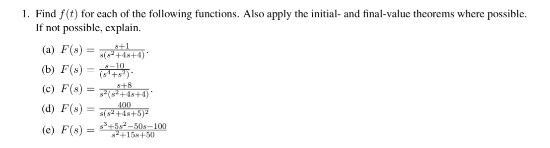 Solved 1. Find f(t) for each of the following functions. | Chegg.com
