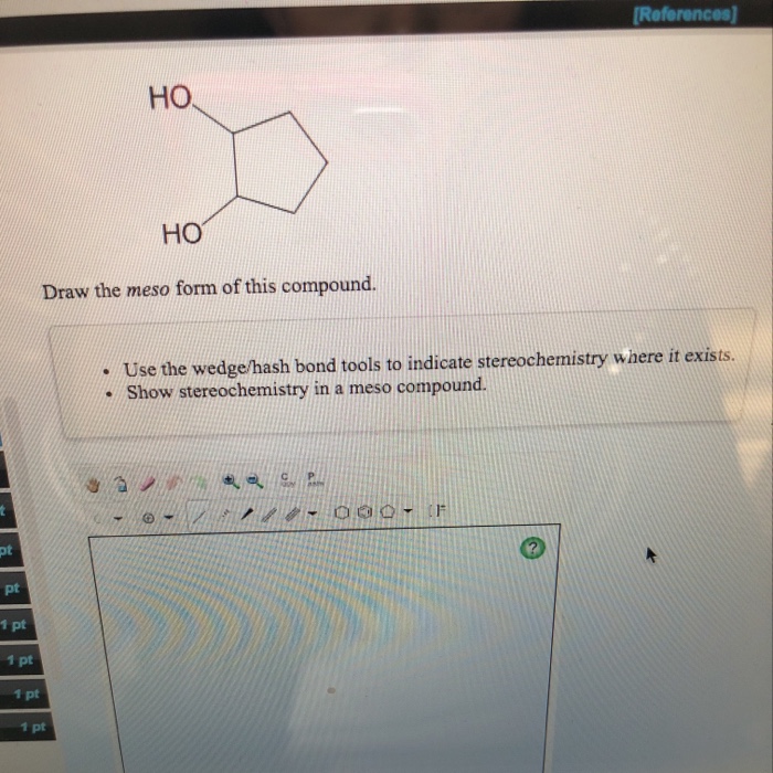Solved (References Draw the structure of a meso compound | Chegg.com