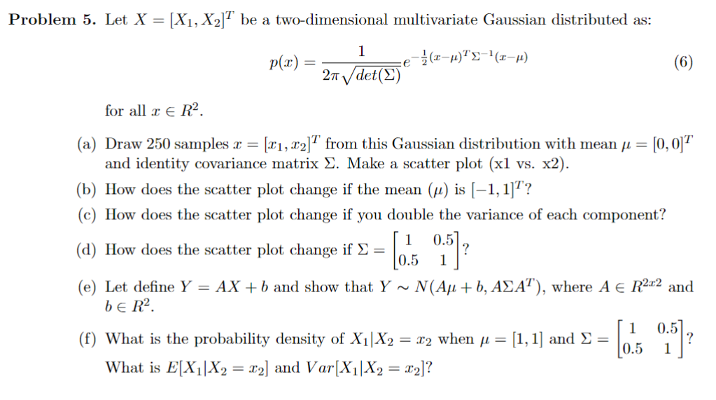 Problem 5. Let X=[X1,X2]T be a two-dimensional | Chegg.com