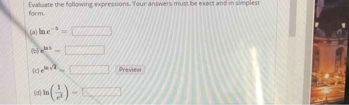 Solved Evaluate the following expressions. Your answers must | Chegg.com