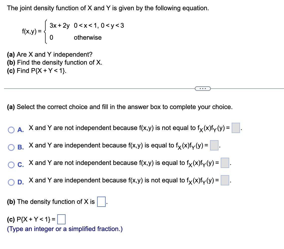 The joint density function of X and Y is given by the | Chegg.com