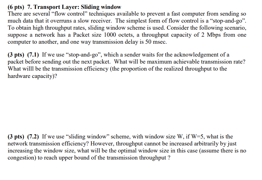 Solved (6 pts) 7. Transport Layer: Sliding window There are | Chegg.com