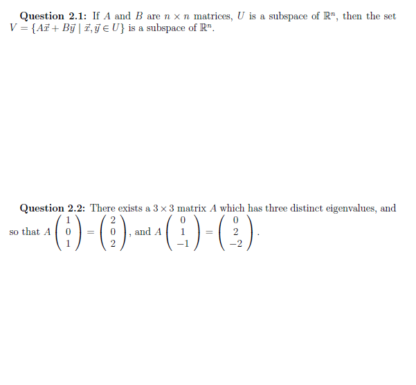 Solved Question 2.1: If A and B are nxn matrices, U is a | Chegg.com