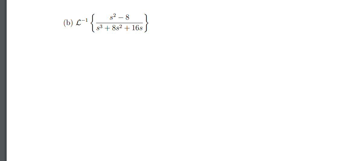 Solved (b) -1 s 8 s+8s2 +16s | Chegg.com