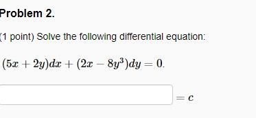 Solved (1 point) Solve the following differential equation: | Chegg.com