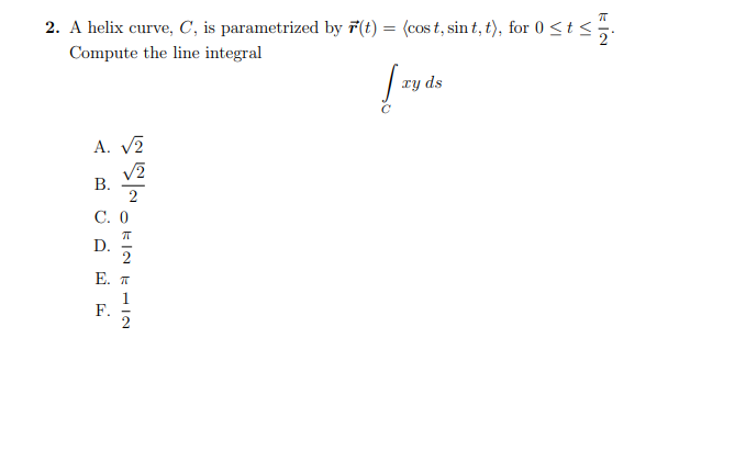 Solved 2. A helix curve, C, is parametrized by | Chegg.com