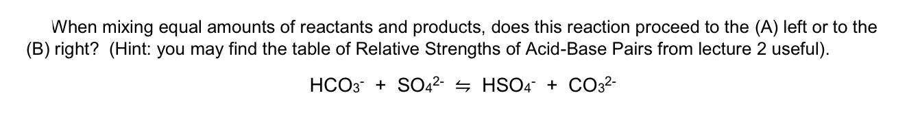 Solved When mixing equal amounts of reactants and products, | Chegg.com