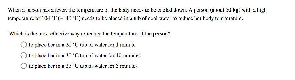 Solved When a person has a fever, the temperature of the | Chegg.com