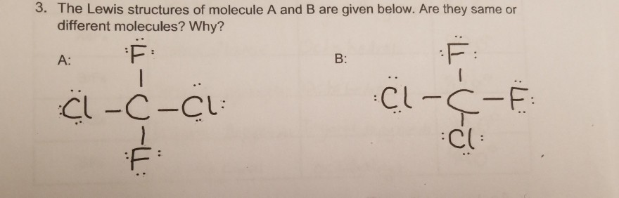 Solved 3. The Lewis structures of molecule A and B are given | Chegg.com