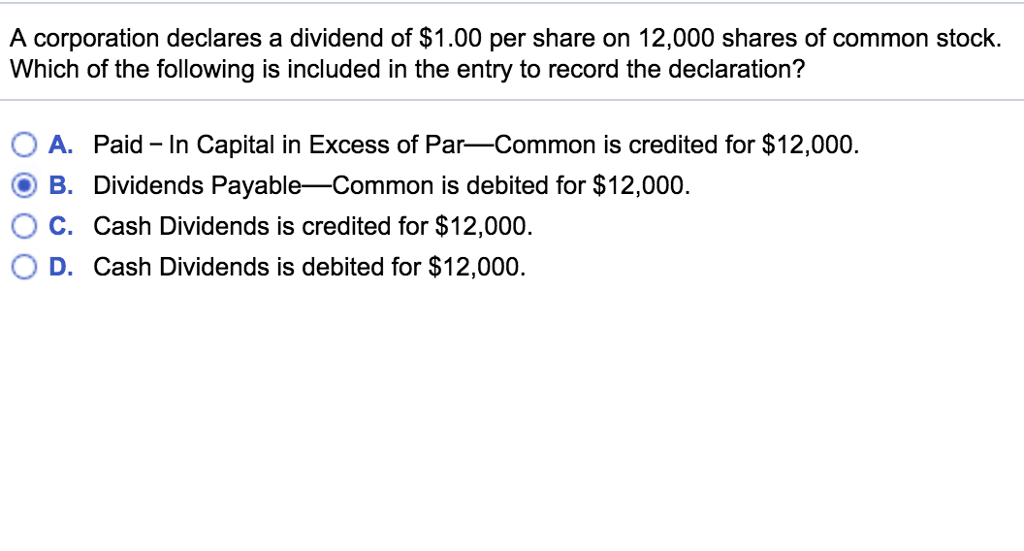 Solved A corporation declares a dividend of $1.00 per share | Chegg.com