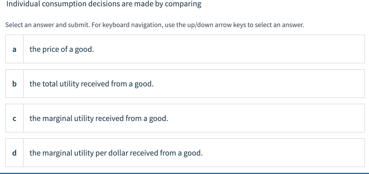 Solved Individual consumption decisions are made by | Chegg.com