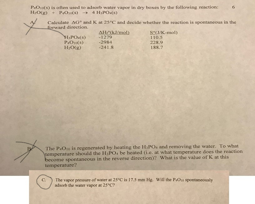 Solved P4010(s) is often used to adsorb water vapor in dry | Chegg.com