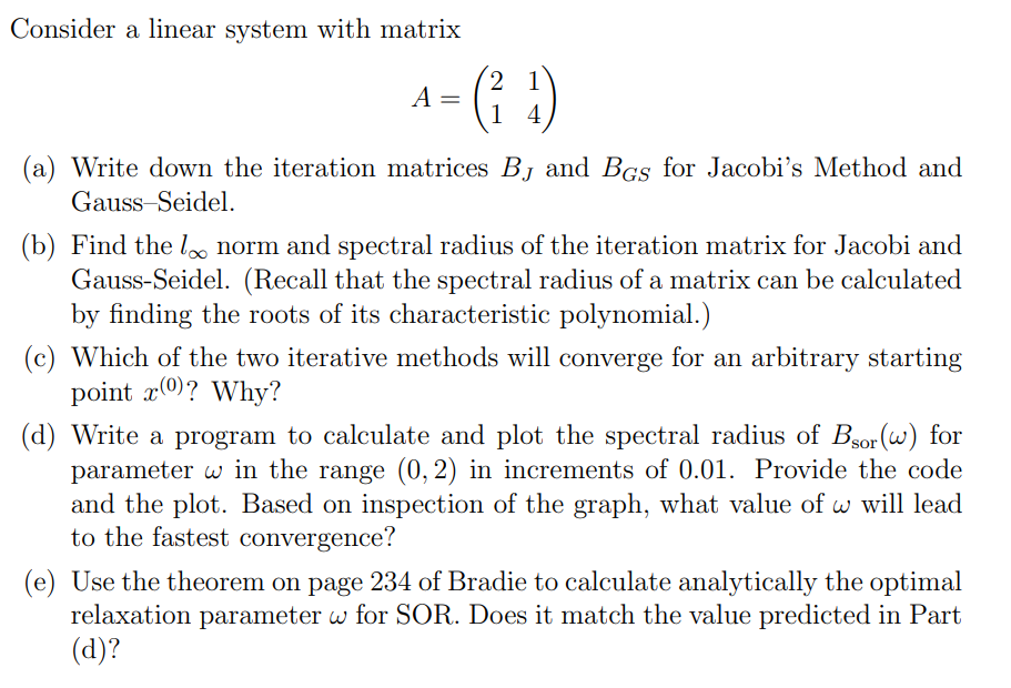 Solved Consider a linear system with matrix A = ({ :) (a) | Chegg.com