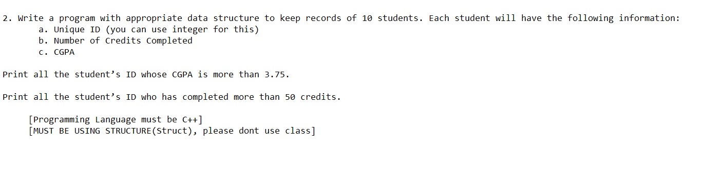 Solved 2. Write a program with appropriate data structure to | Chegg.com