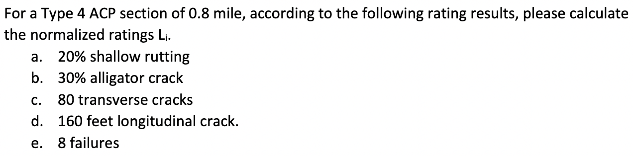 Solved For a Type 4 ACP section of 0.8 mile, according to | Chegg.com