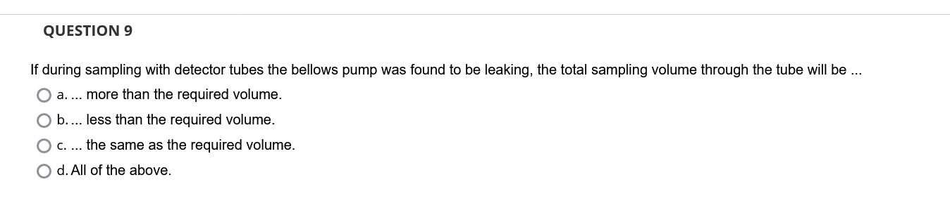 Solved If during sampling with detector tubes the bellows | Chegg.com