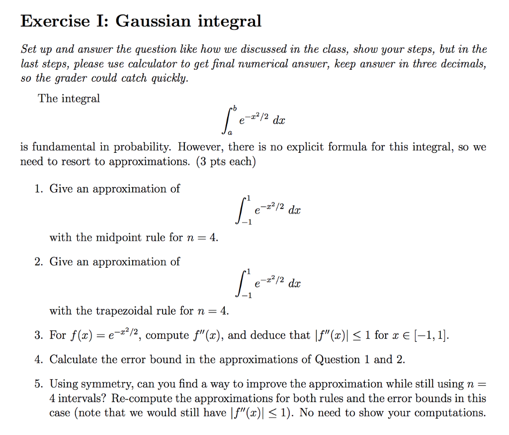 Solved Exercise I: Gaussian integral Set up and answer the | Chegg.com