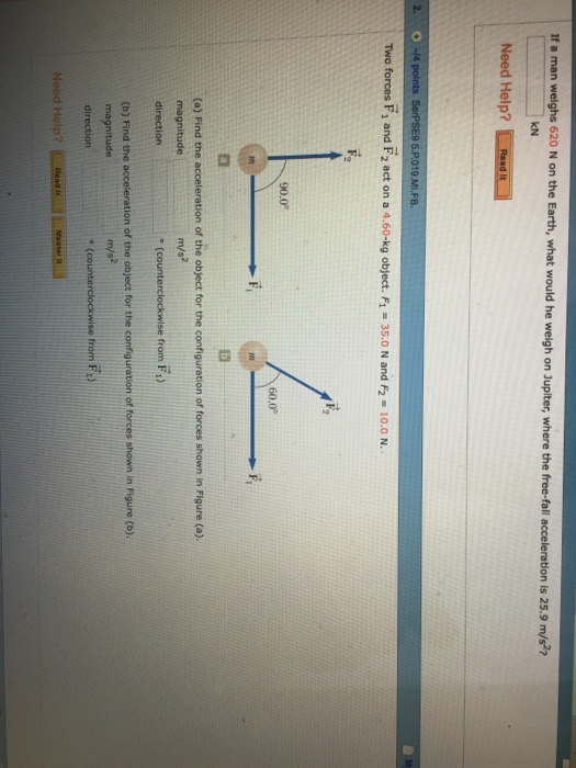 Solved welghs 620 N on the Earth, what would he weigh on | Chegg.com