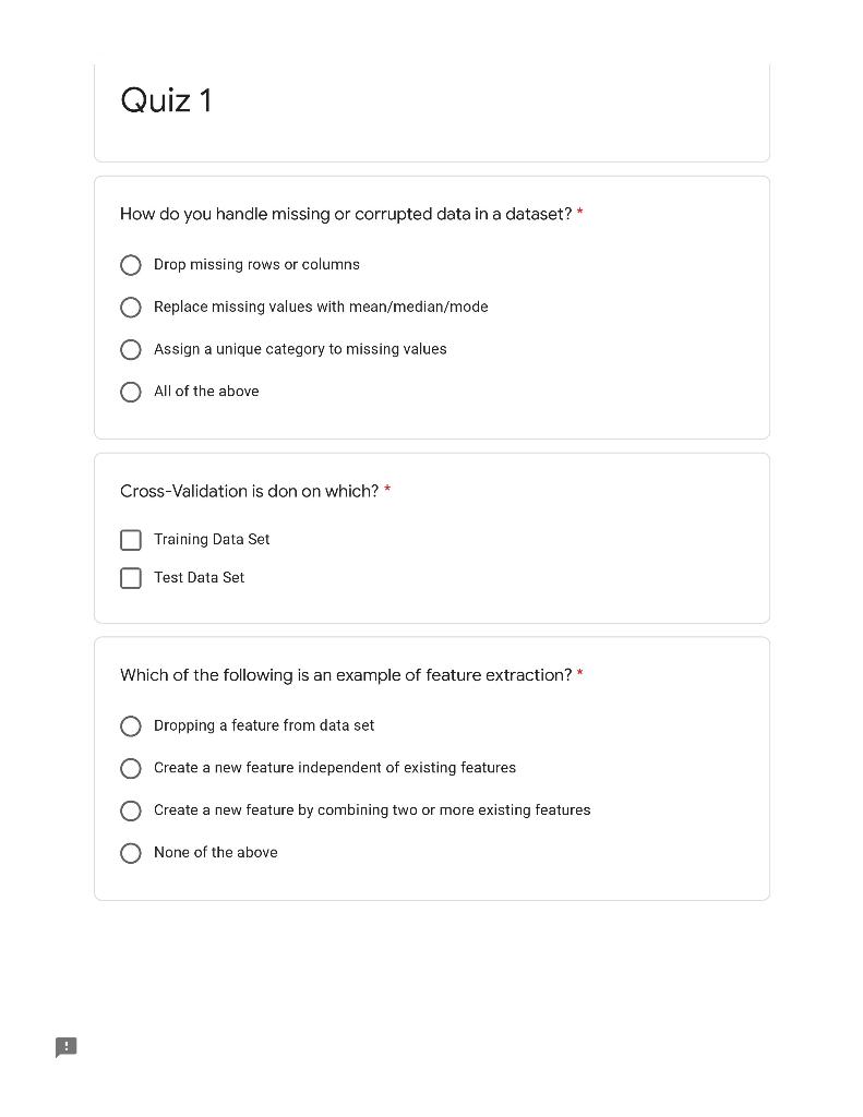 Solved Quiz 1 How Do You Handle Missing Or Corrupted Data In Chegg