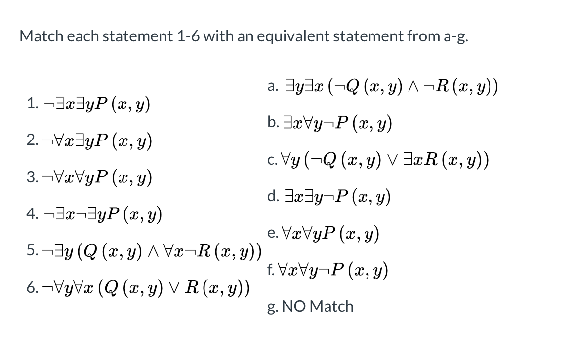 Solved Match each statement 1-6 with an equivalent statement | Chegg.com