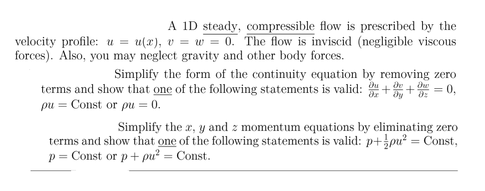 Solved A 1D steady, compressible flow is prescribed by the | Chegg.com