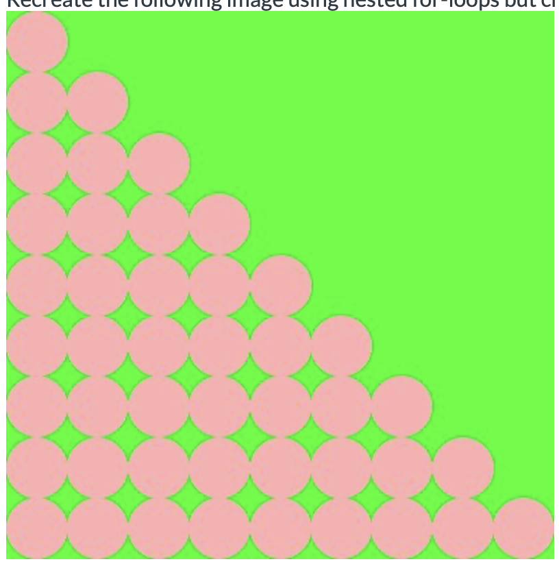 Solved Recreate The Following Image Using Nested For Loops 2136